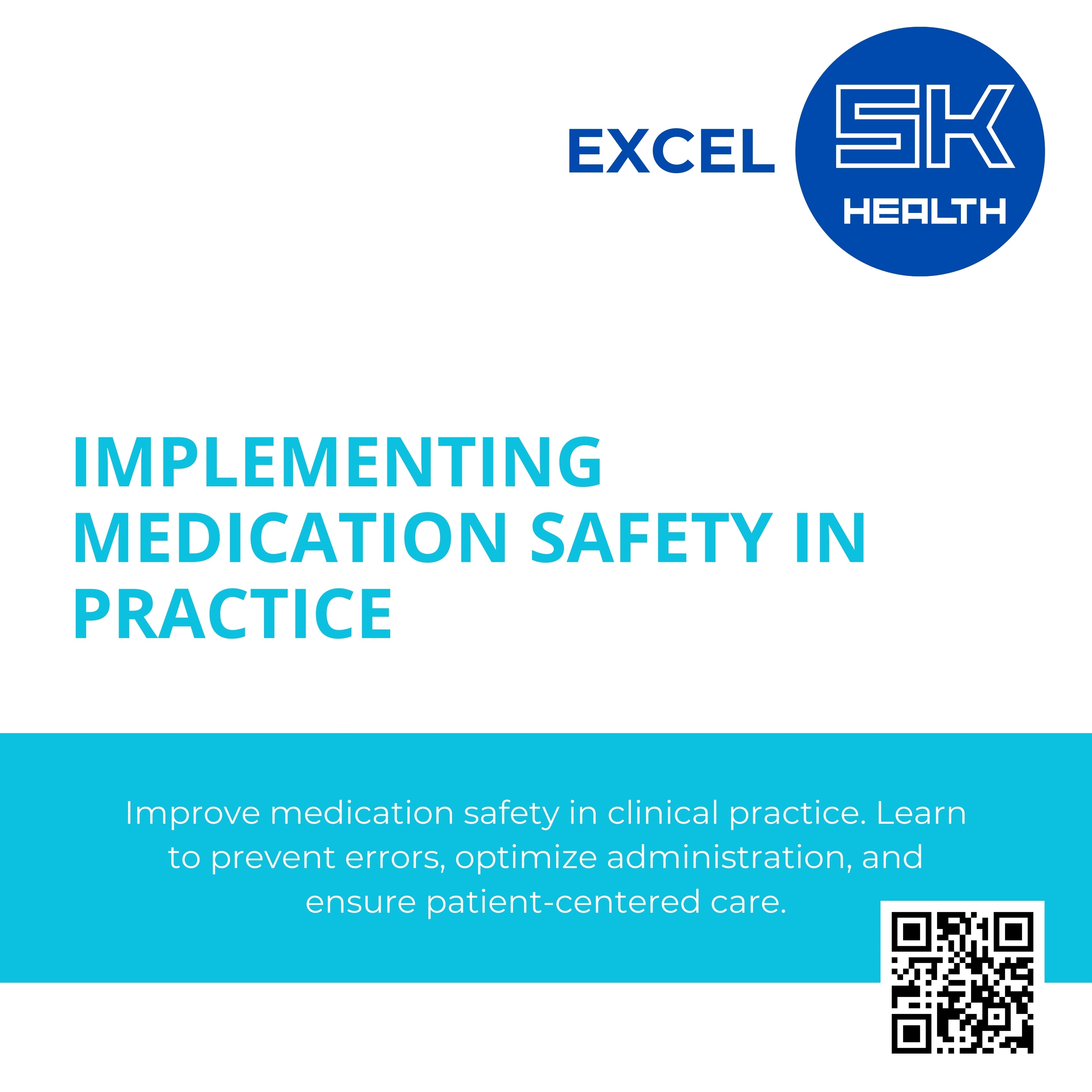 Implementing Medication Safety in Practice – SK HEALTH